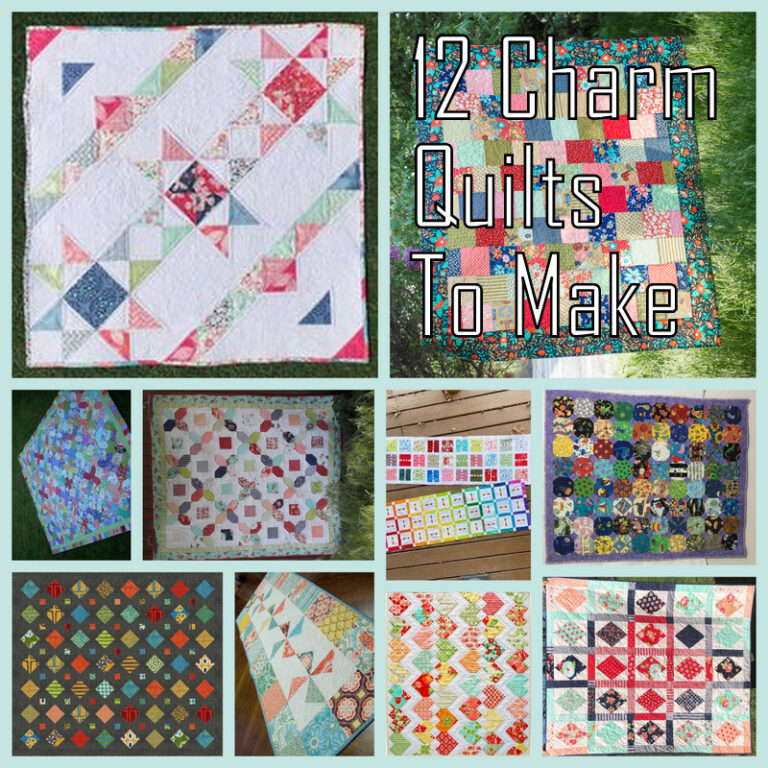 12 Charm Quilts to Make - Aunt Ems Quilts